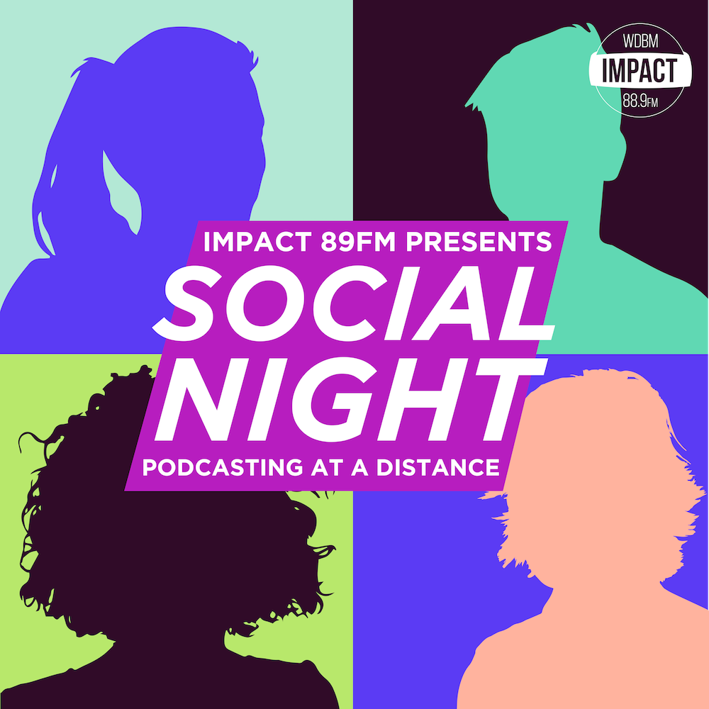 Social Night – 4/17/20 – Woodstock ’99 – Impact 89FM | WDBM-FM